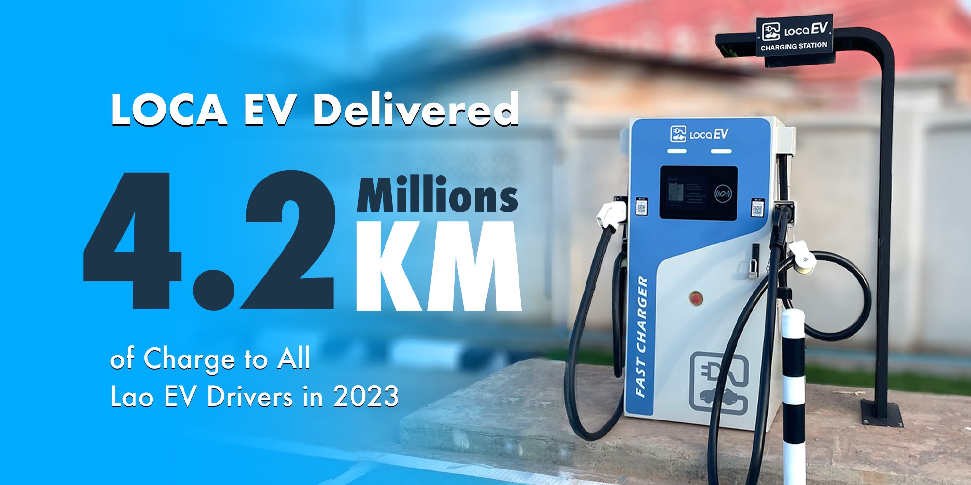 LOCA EV Hits Remarkable Milestone: 4.2 Million Kilometers Charged in ...